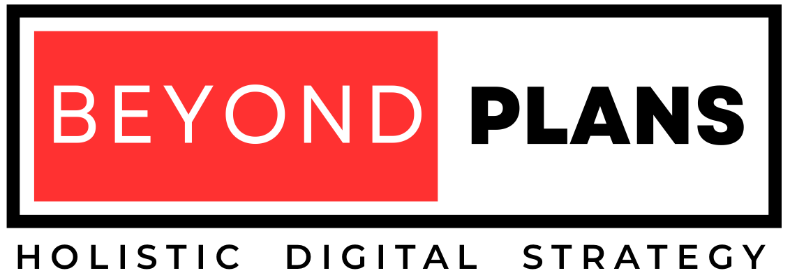 Beyond Plans | Digital Marketing Advice